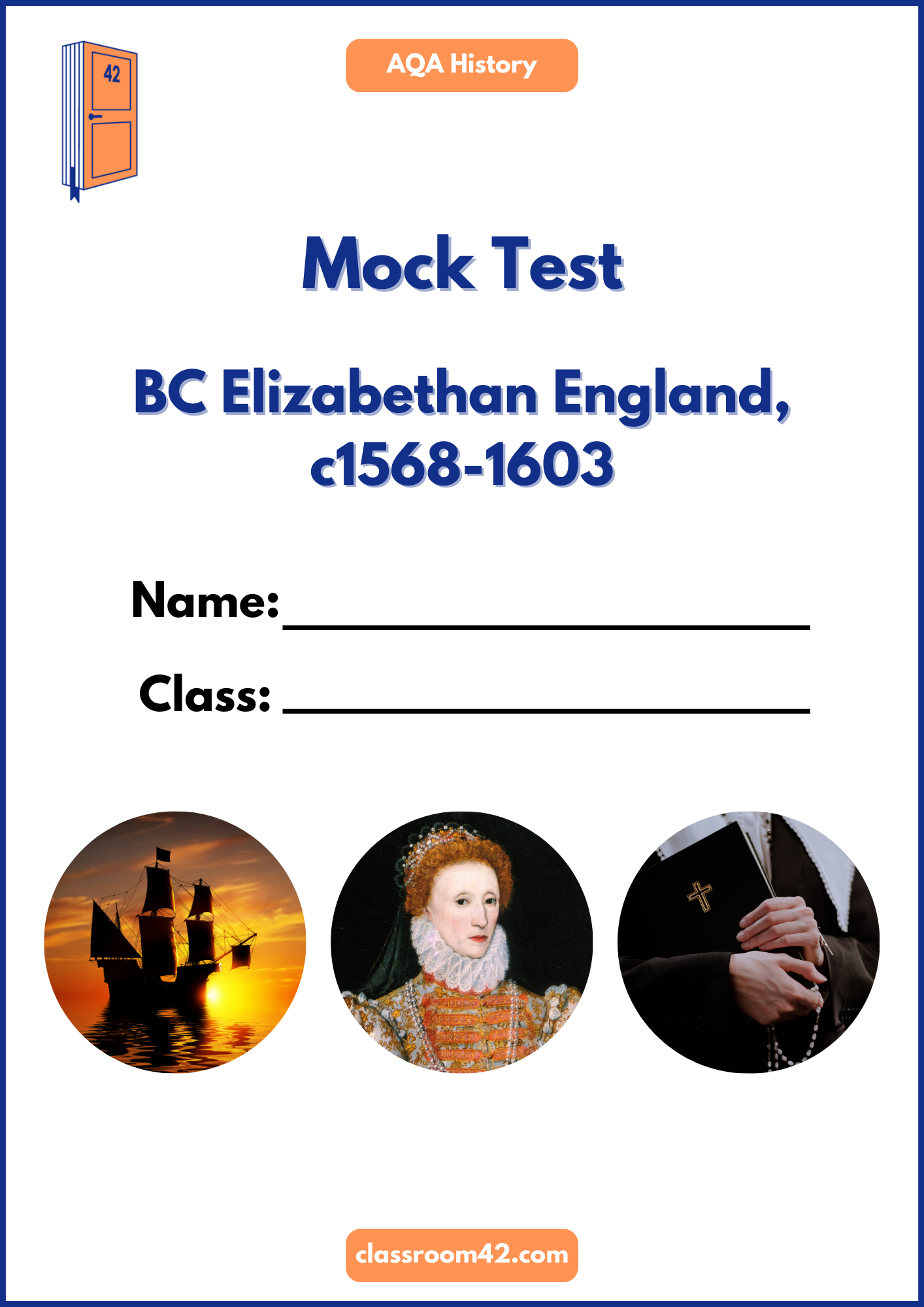BC Elizabethan England, c1568-1603 Test – Classroom 42