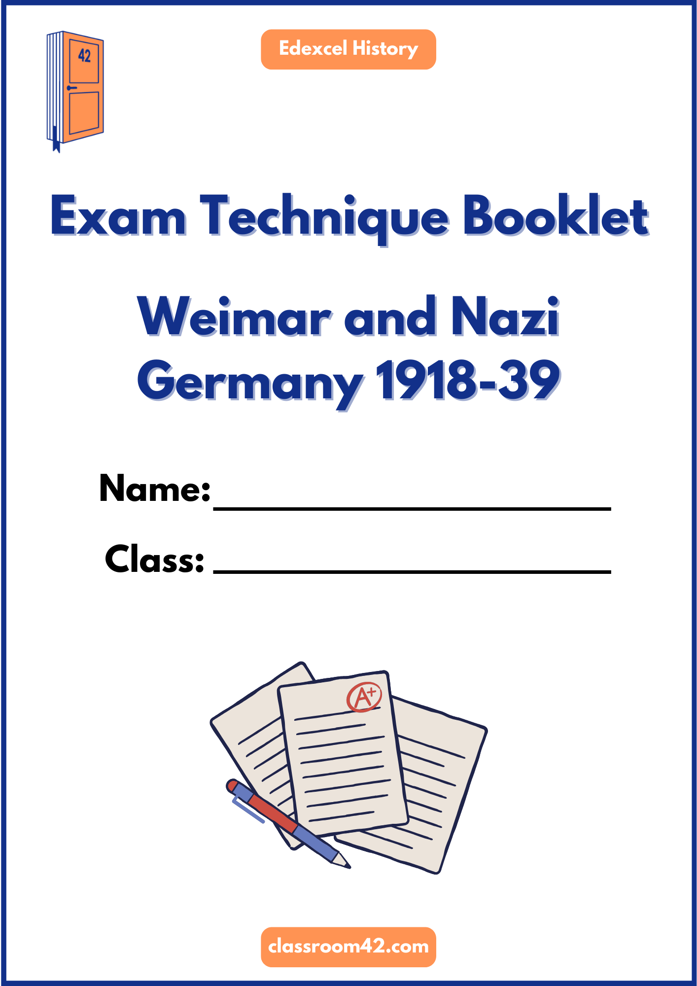 Weimar and Nazi Germany Exam Technique Booklet – Classroom 42