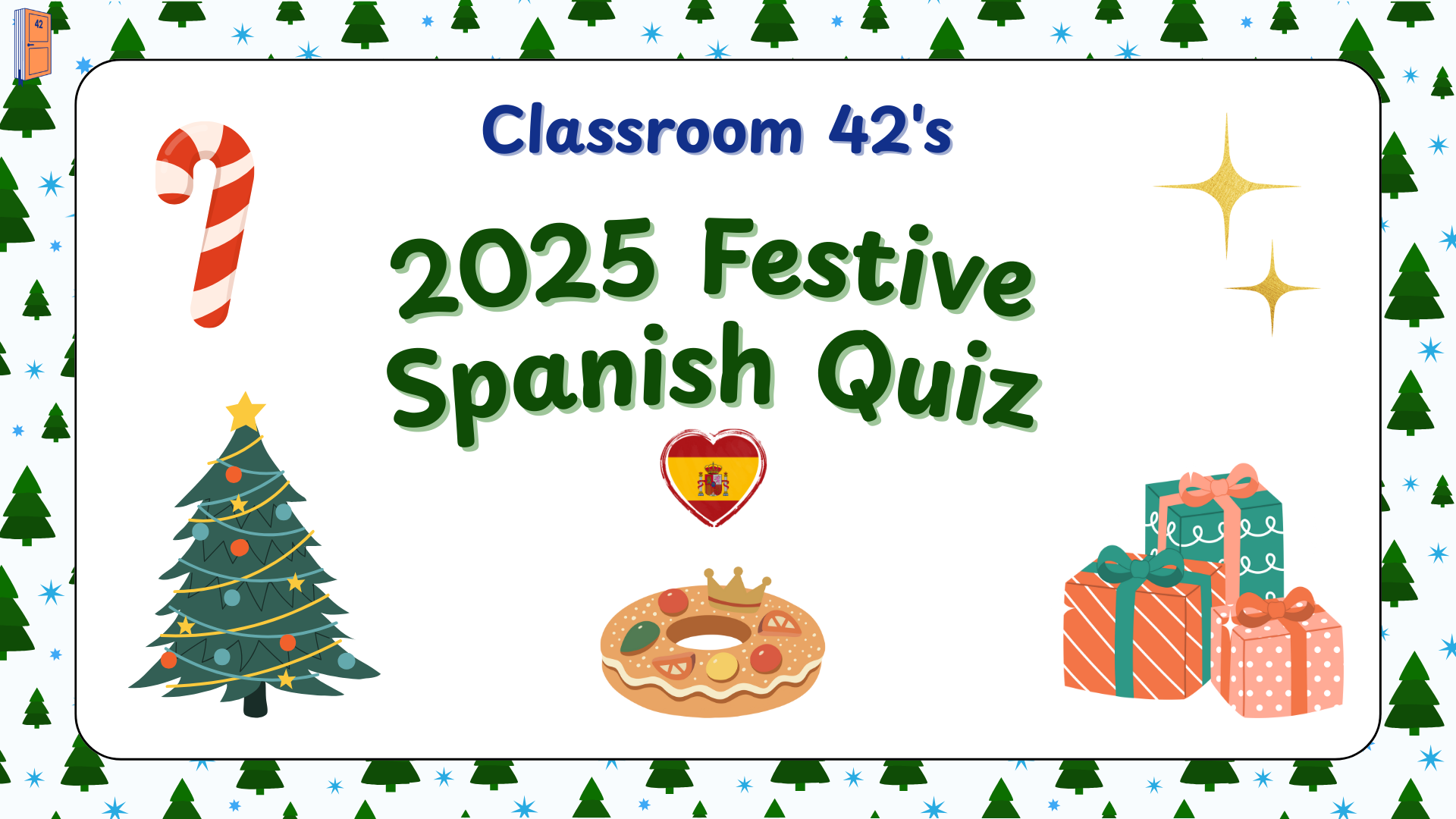 Spanish Festive Quiz – Classroom 42